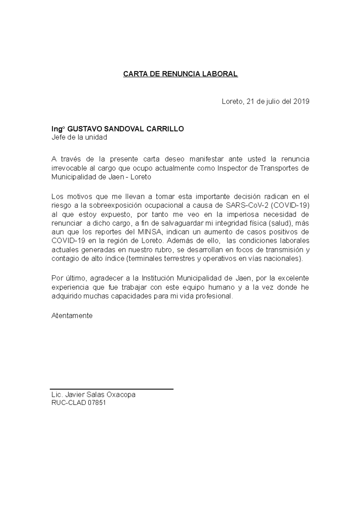 Carta DE Runcia Laboral JSO 2019 - CARTA DE RENUNCIA LABORAL Loreto, 21 ...