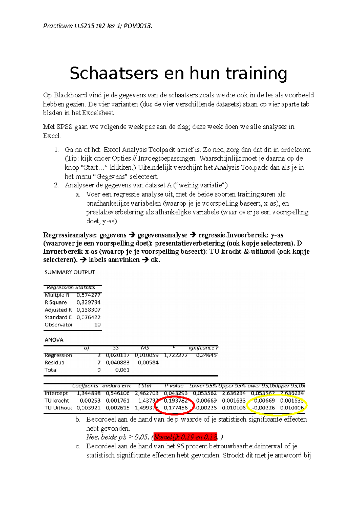 Leertaak 1 data-analyse - Practicum LLS215 tk2 les 1; POV0018. Schaatsers en hun training Op ...