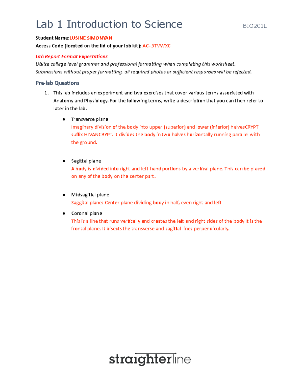 BIO201 Lab 1 original copy - Student Name:LUSINE SIMONYAN Access Code (located on the lid of ...