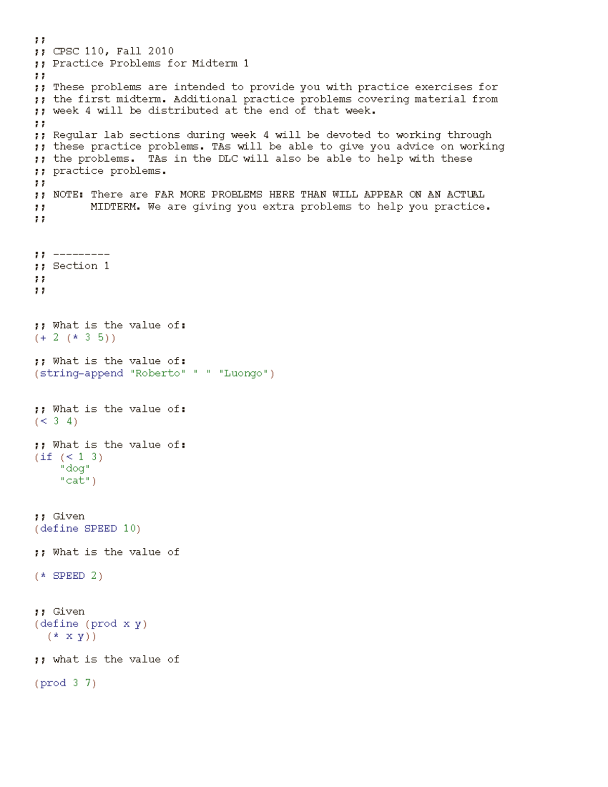 Exam 2010, questions - ;; ;; CPSC 110, Fall 2010 ;; Practice Problems for Midterm 1 ;; ;; These ...