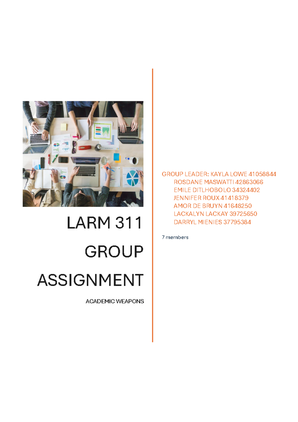 Larm 311 group assignment - LARM 311 GROUP ASSIGNMENT ACADEMIC WEAPONS ...