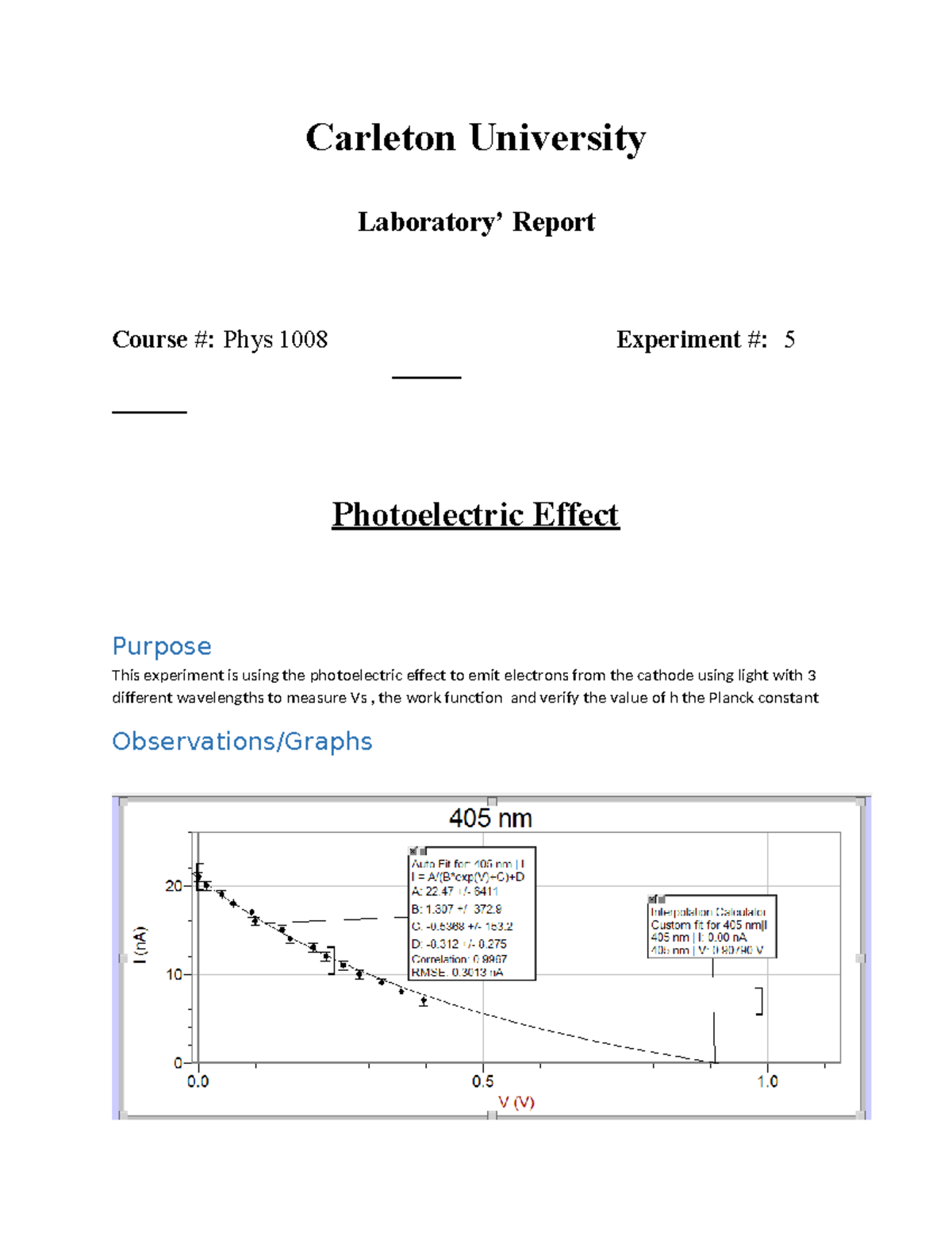 Photoelectric Effect Report Template - Carleton University Laboratory’ Report Course #: Phys ...