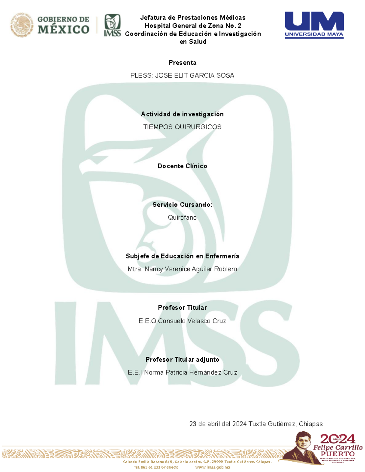 Tiempos Quirurgicos Tarea - Calzada Emilio Rabasa S/N, Colonia centro ...