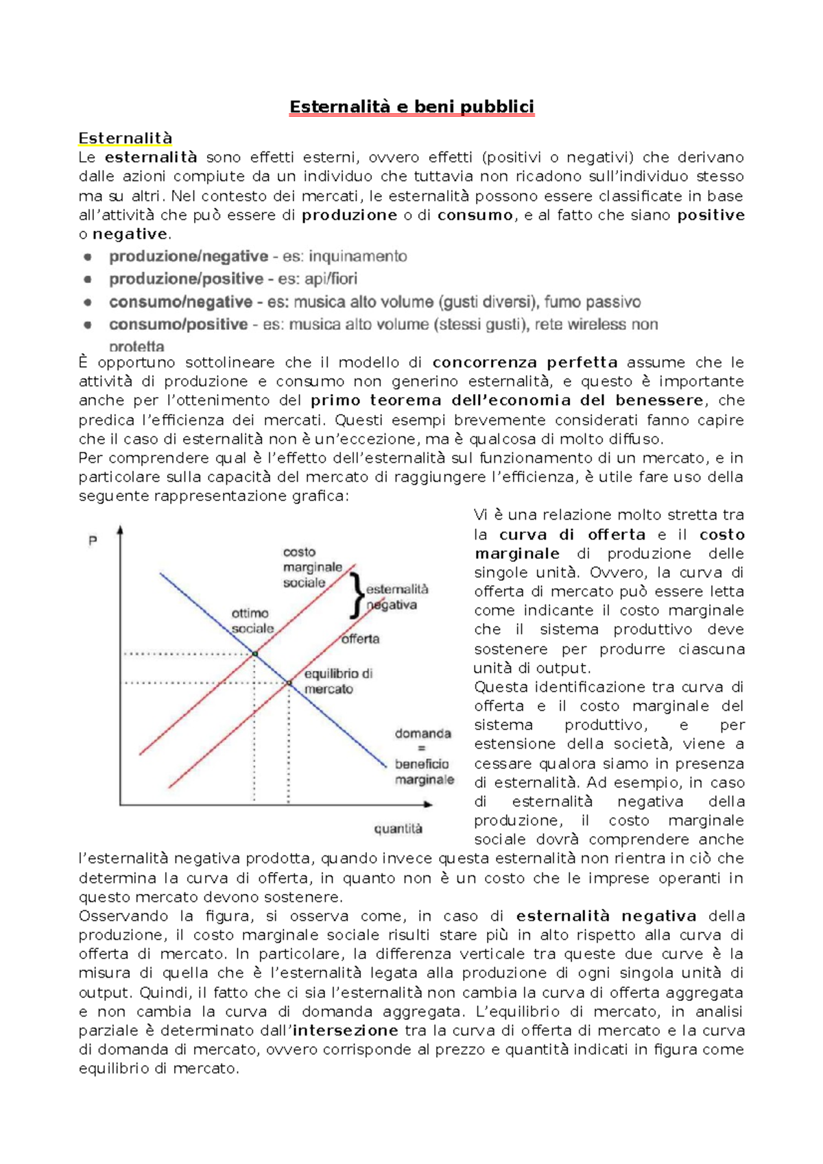 Capitolo 17 microeconomia - Esternalità e beni pubblici Esternalità Le ...