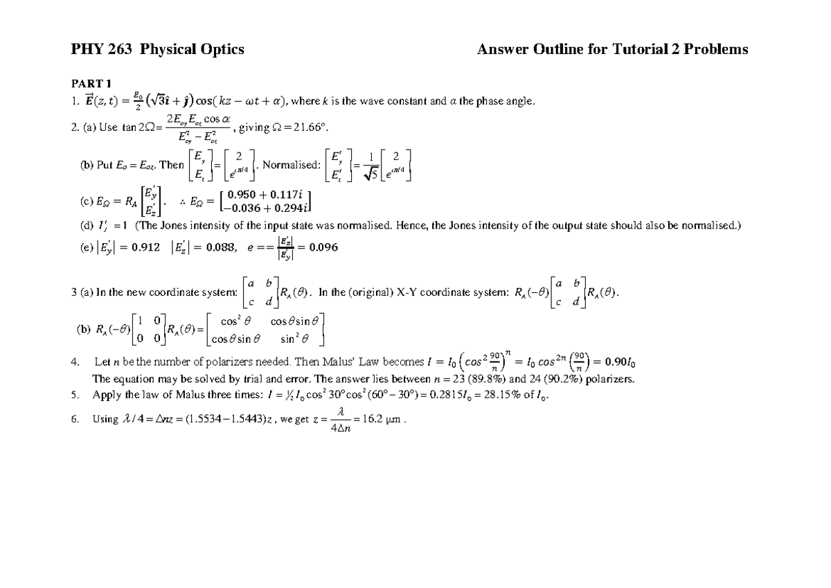 Tut 2 answer outline - PHY 263 Physical Optics Answer Outline for Tutorial 2 Problems PART 1 1 ...