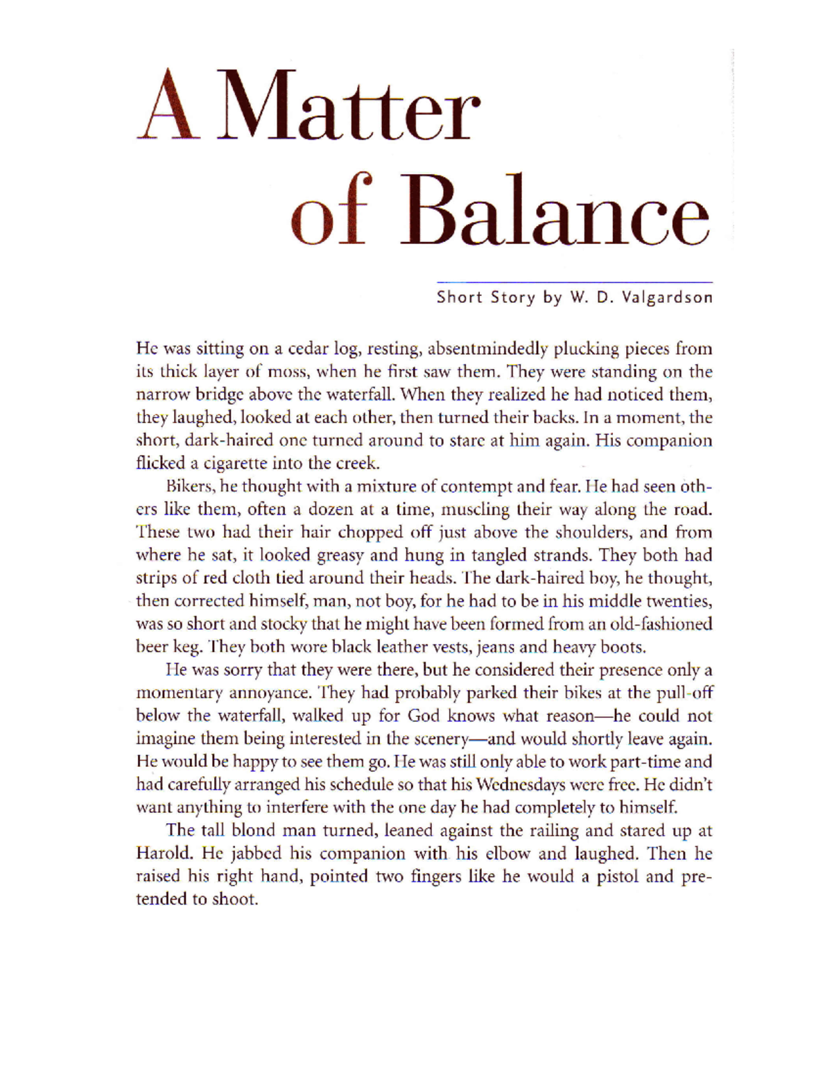 A matter of balance - Reading the short story and answer following ...