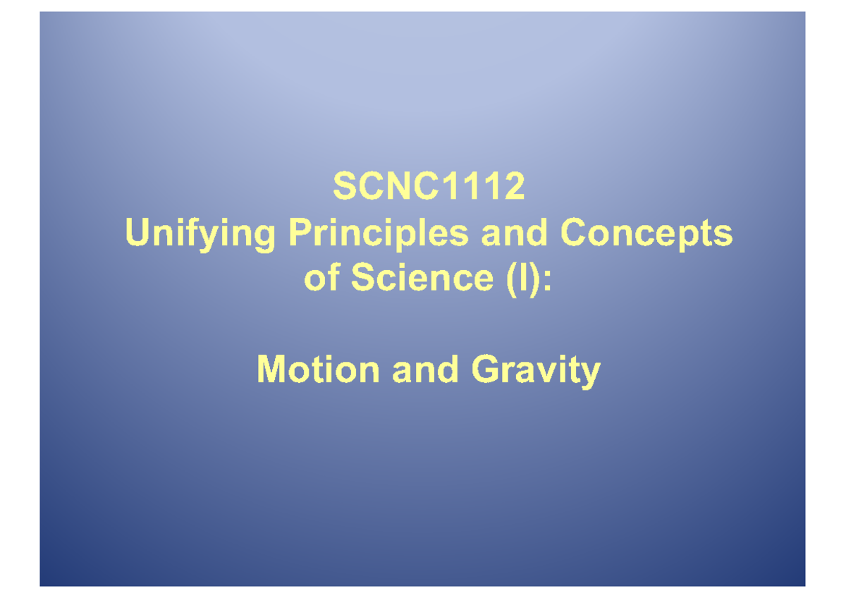 SCNC1112 202122 S1 Lecture 03 - SCNC Unifying Principles and Concepts ...