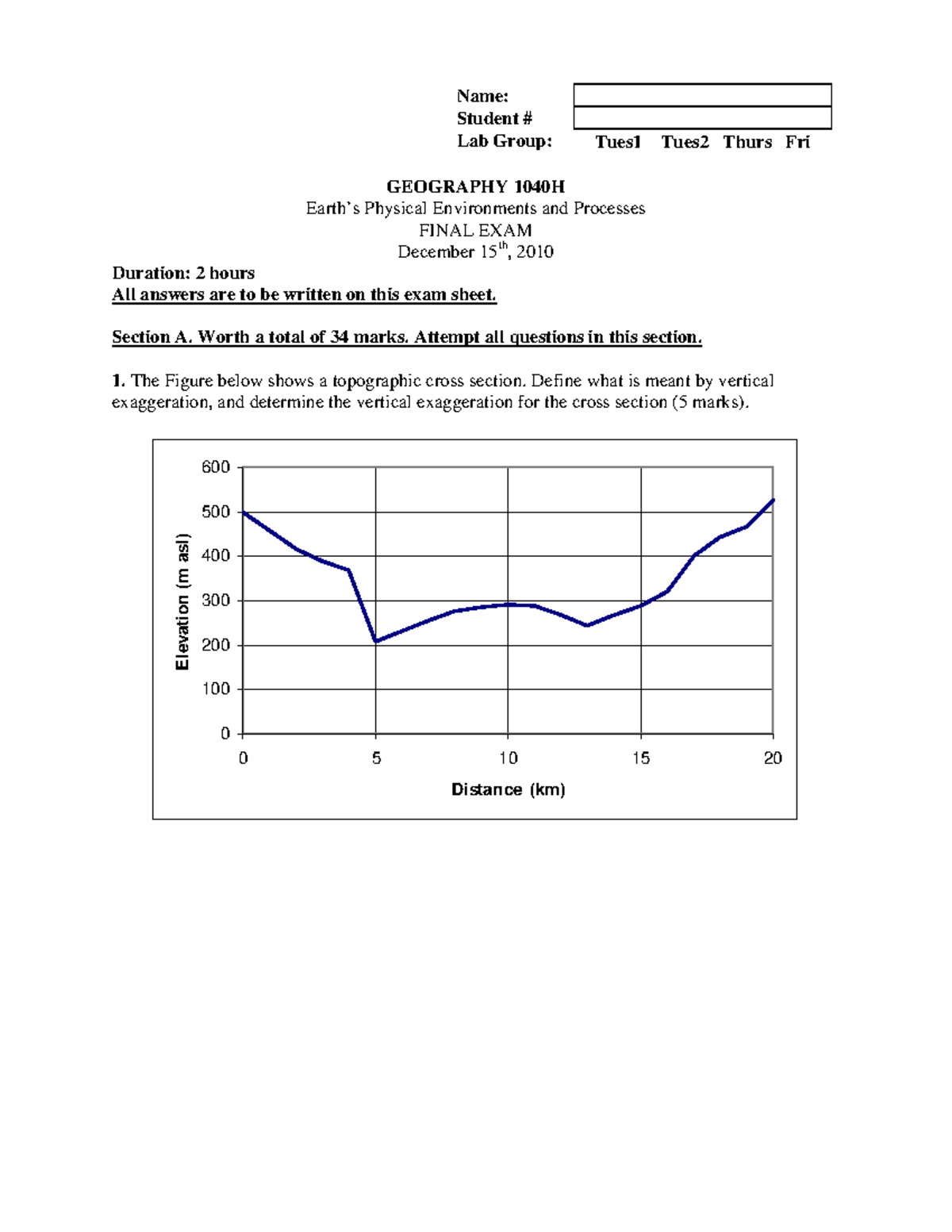 2010 geo exam practice exam (very good) - Name: Student # Lab Group ...