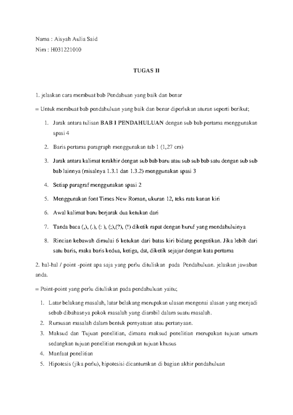 Tugas 2 ADRK H031221010 Aisyah Aulia SAID - Nama : Aisyah Aulia Said Nim : H TUGAS II jelaskan ...