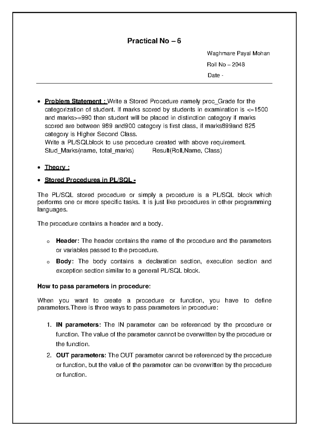 2048 dbms6 - DBMS - Practical No – 6 Waghmare Payal Mohan Roll No – 2048 Date - • Problem ...