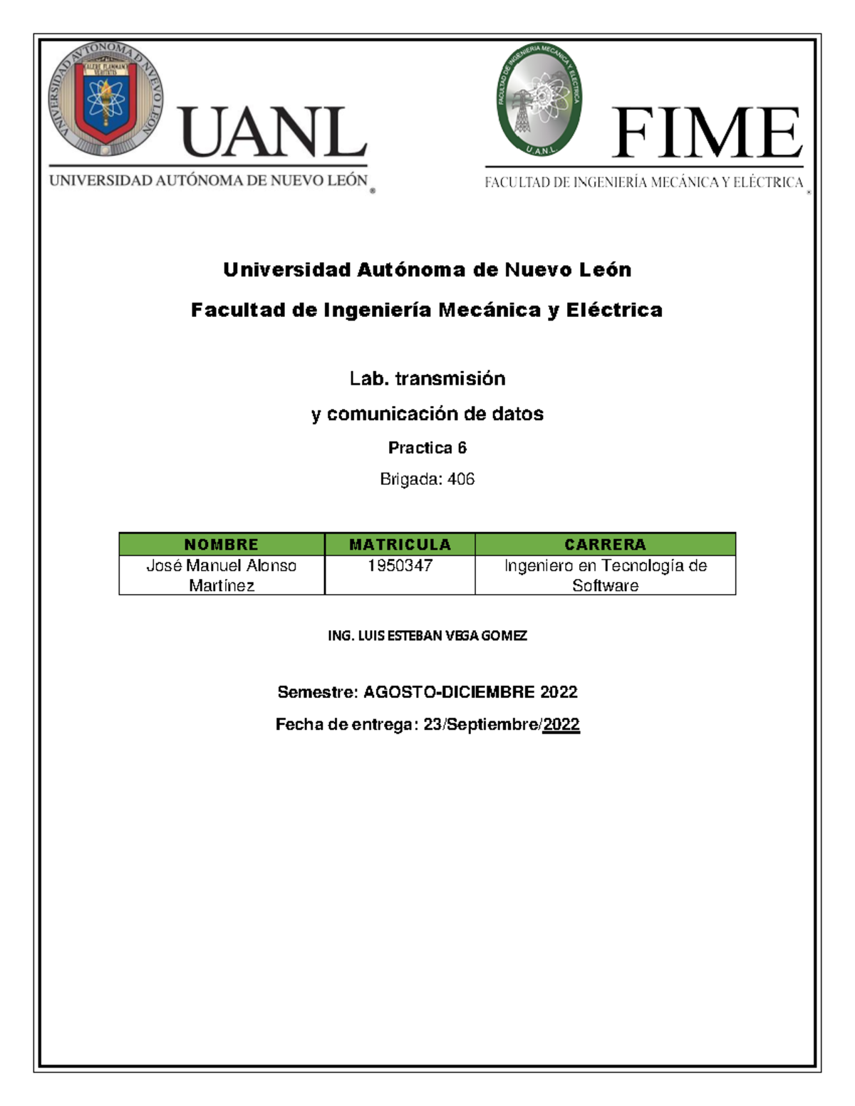 Practica 6 - Universidad Autónoma de Nuevo León Facultad de Ingeniería Mecánica y Eléctrica Lab ...