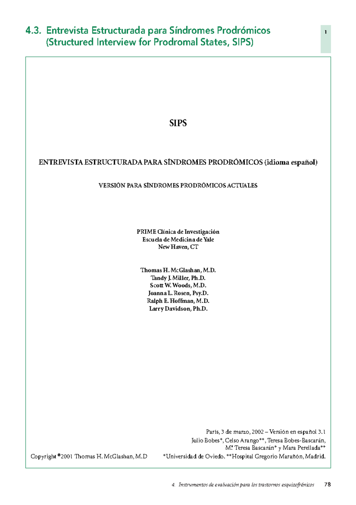 Entrevista Estructurada para Síndromes Prodrómicos - SIPS ENTREVISTA ESTRUCTURADA PARA SÍNDROMES ...