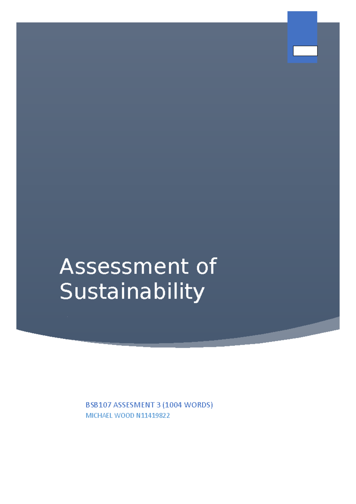 BSB107 Assignment 3 - Assessment of Sustainability BSB107 ASSESMENT 3 ...