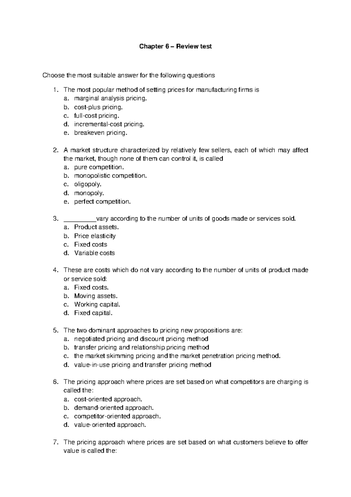 Chapter 6 - Review exercise - Chapter 6 – Review test Choose the most ...