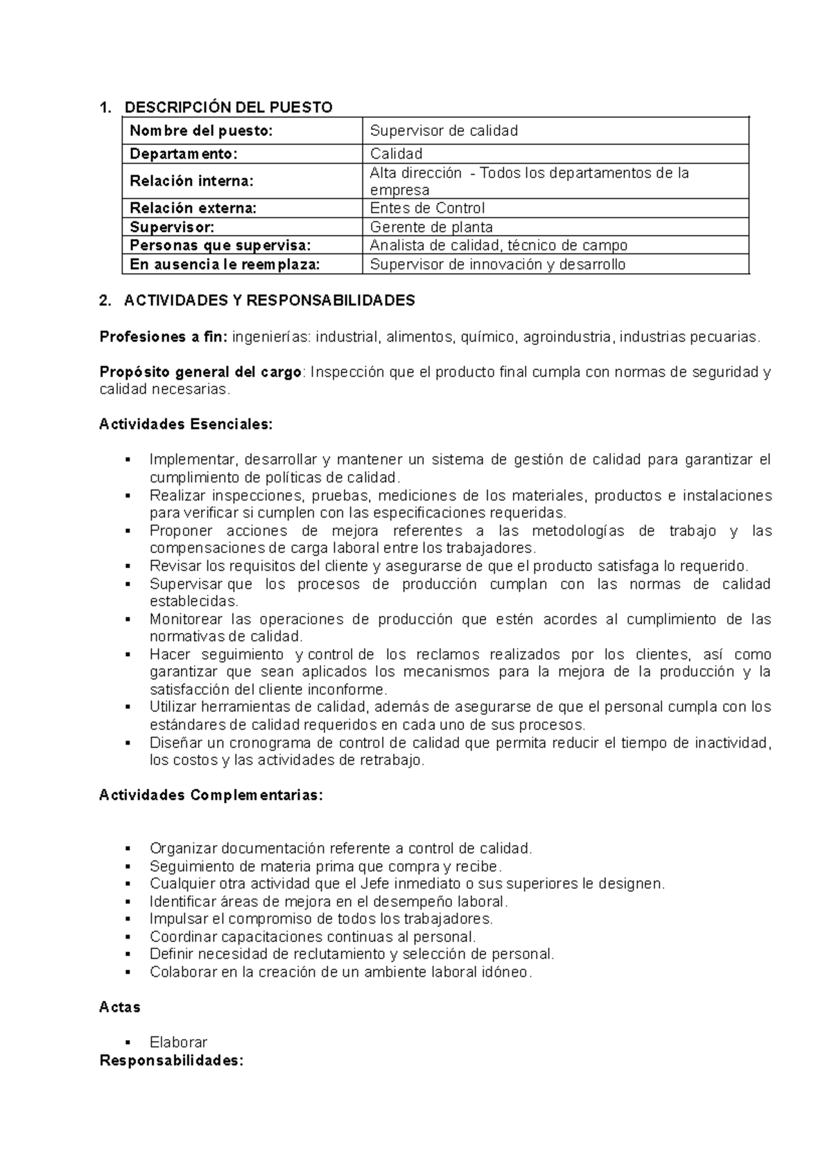 Manual de funciones calidad - 1. DESCRIPCIÓN DEL PUESTO Nombre del puesto: Supervisor de calidad ...