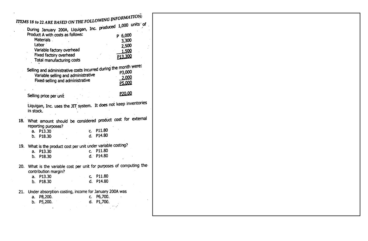 Absorption and Variable Costing Problems - ITEMS 18 to 22 ARE BASED ON THE FOLLOWING INFORMATION ...