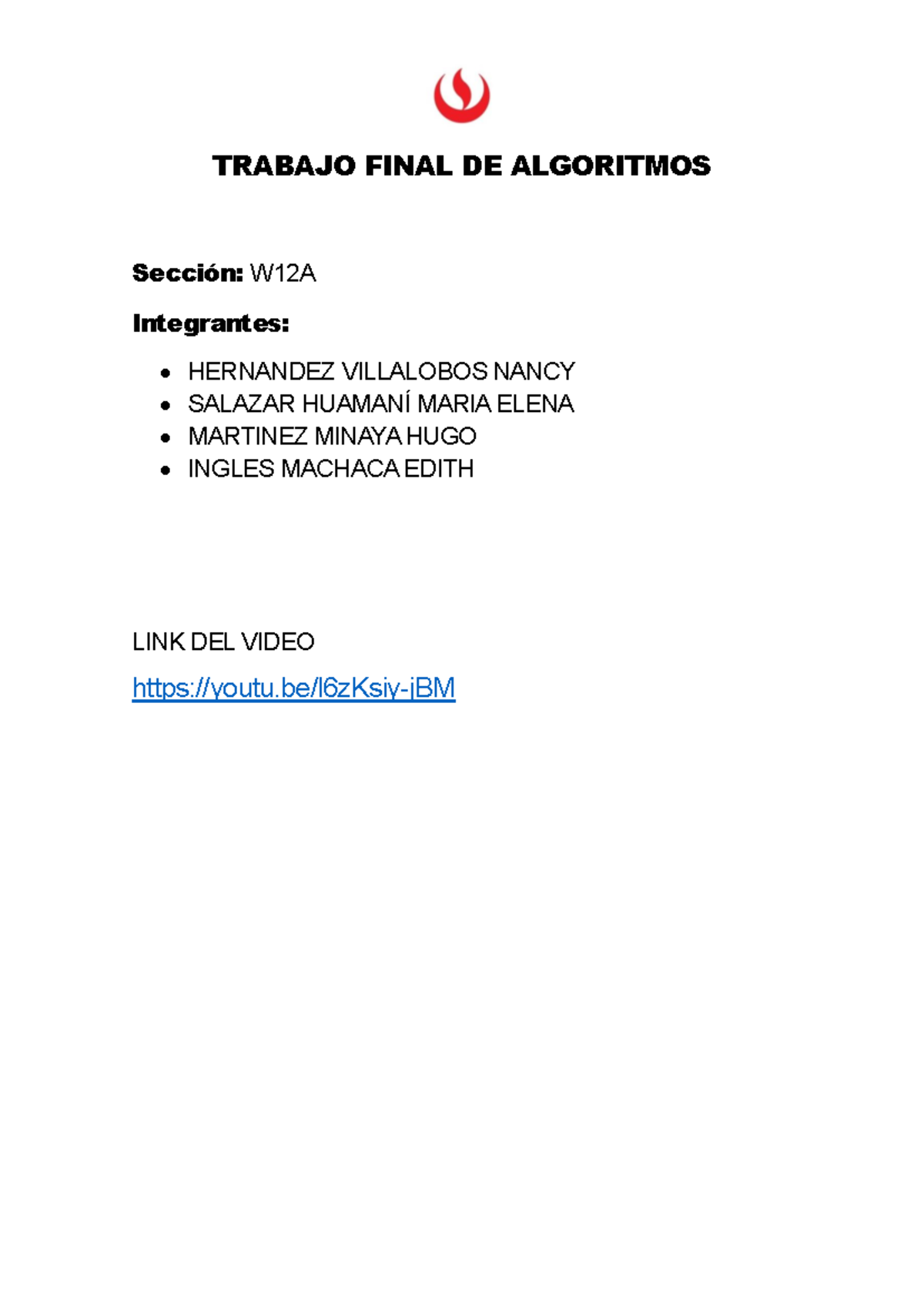 W12A- Final - TRABAJO FINAL DE ALGORITMOS Sección: W12A Integrantes ...
