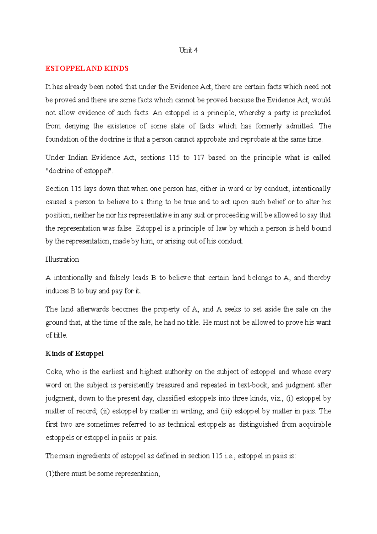 Unit 4 - Nothing - Unit 4 ESTOPPEL AND KINDS It has already been noted ...