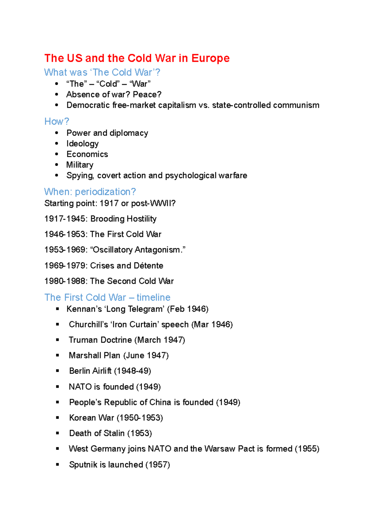 Lecture 10 The Cold War - The US and the Cold War in Europe What was ...