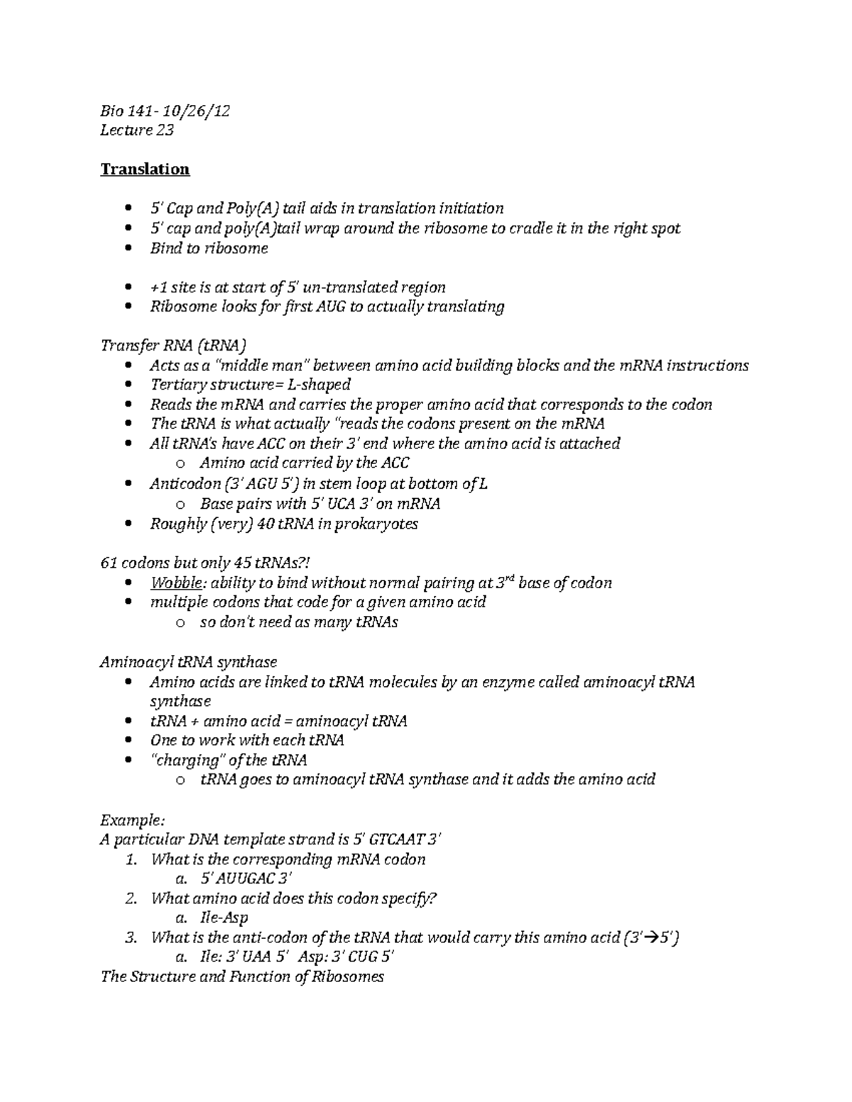 Lect 23- translation - Bio 141- 10/26/12 Lecture 23 Translation 5’ Cap and Poly(A) tail aids ...