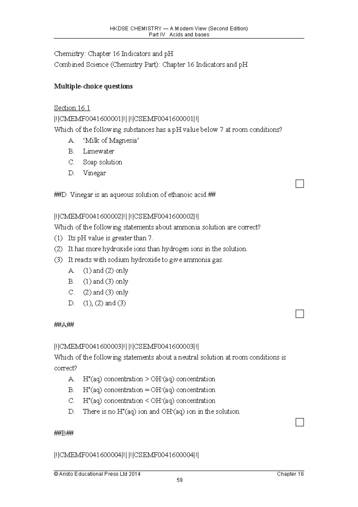 Chapter 16 Multiple-choice questions - Part IV Acids and bases Chemistry: Chapter 16 Indicators ...