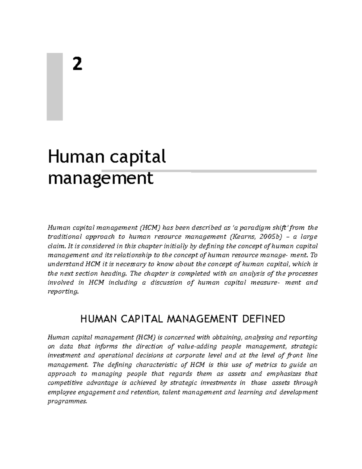Human capital management - It is considered in this chapter initially ...