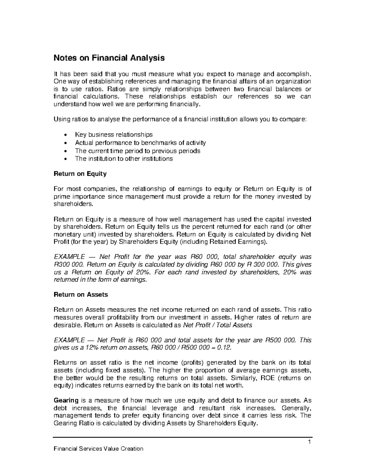 Notes on financial analysis - 1 Notes on Financial Analysis It has been ...