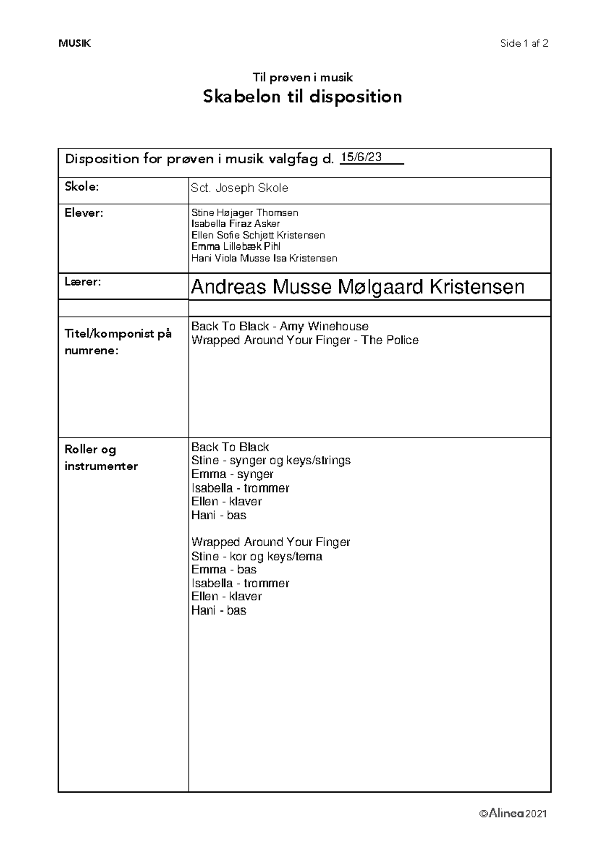 Skabelon-til-disposition-til-musik-valgfagsprøven-Alinea Ux SBv Sxt K 5ap - Musik - Studocu