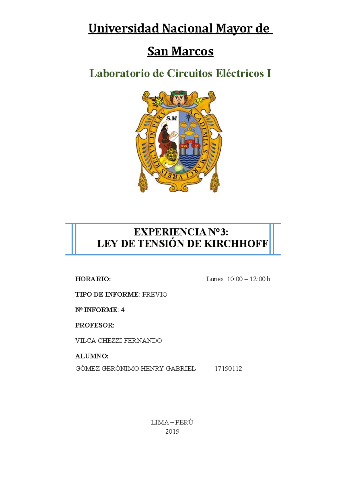 Informe Previo 4 - Universidad Nacional Mayor de San Marcos Laboratorio de Circuitos Eléctricos ...