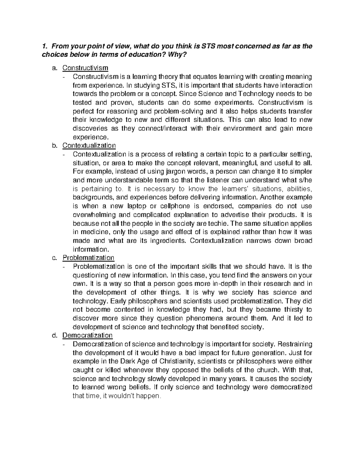 Science Technology and Society - 1. From your point of view, what do ...