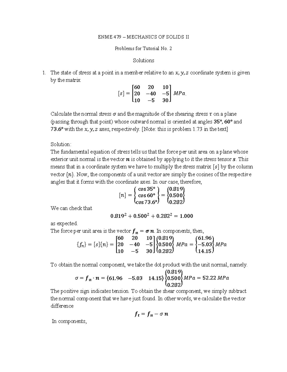 Tutorial 2 F2022 solutions - ENME 479 – MECHANICS OF SOLIDS II Problems for Tutorial No. 2 ...