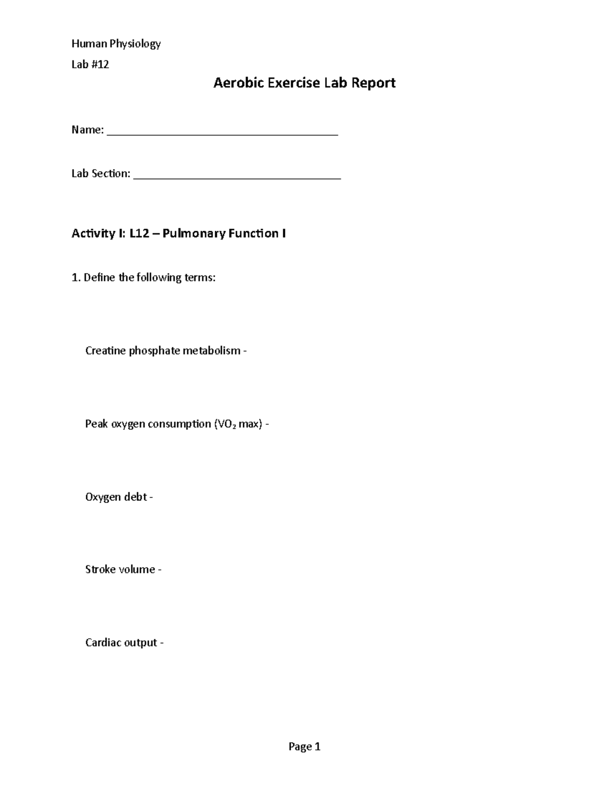 Lab 12 Worksheet - Lab # Aerobic Exercise Lab Report Name