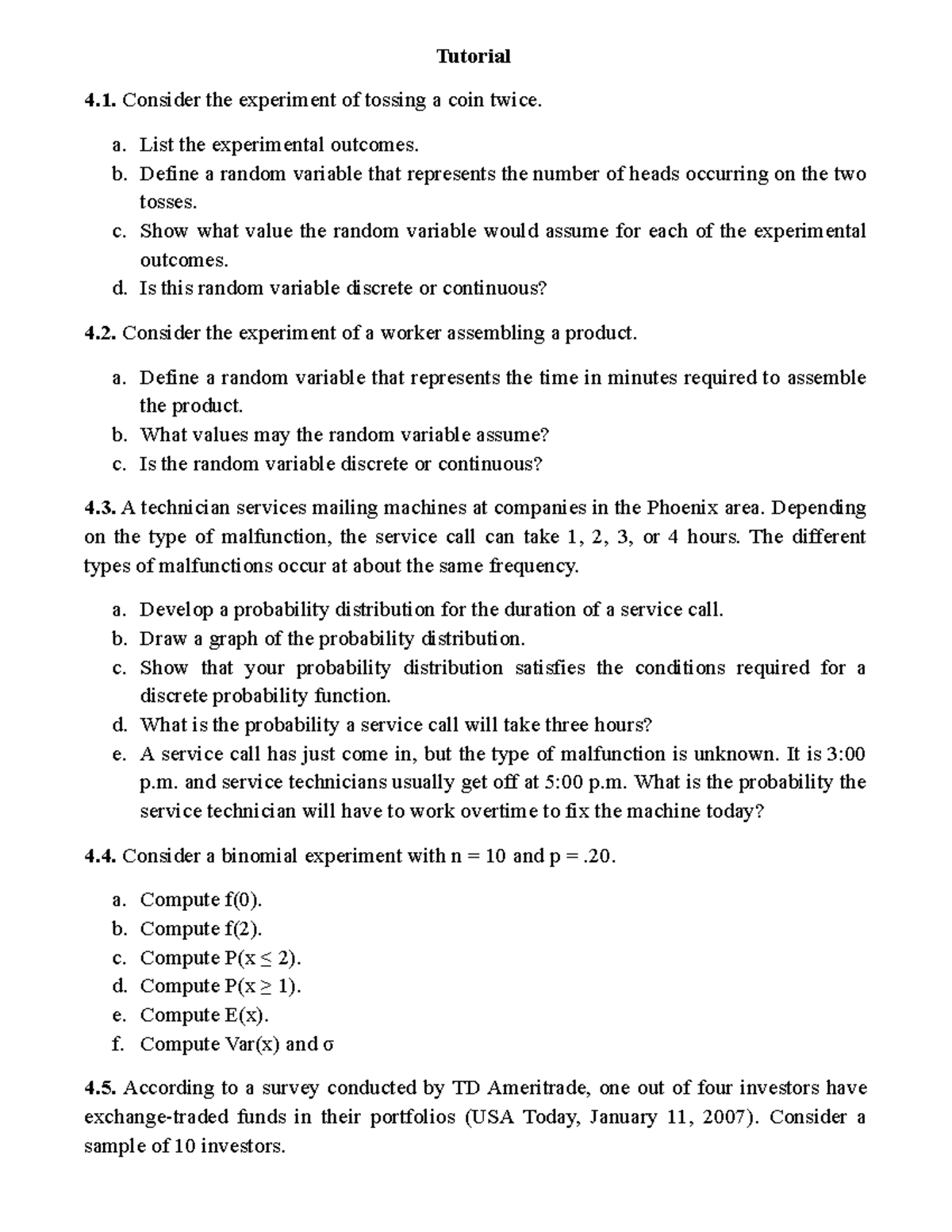 2023-Tutorial 04 - TUTORIALS FOR PASSSSS - Tutorial Consider the experiment of tossing a coin ...