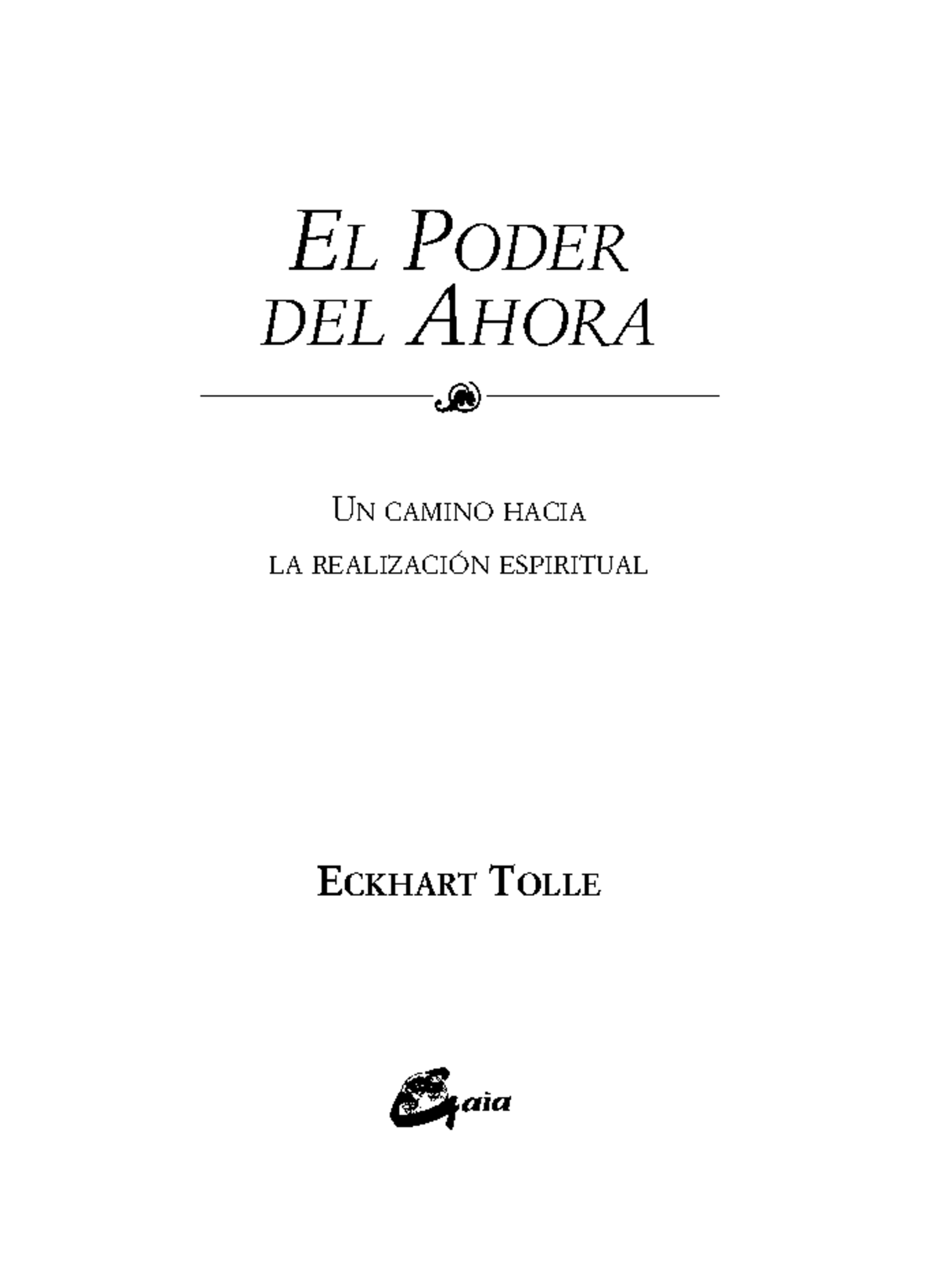 El Poder Del Ahora - Aprende a controlar tu mente. Controla tu mente ...