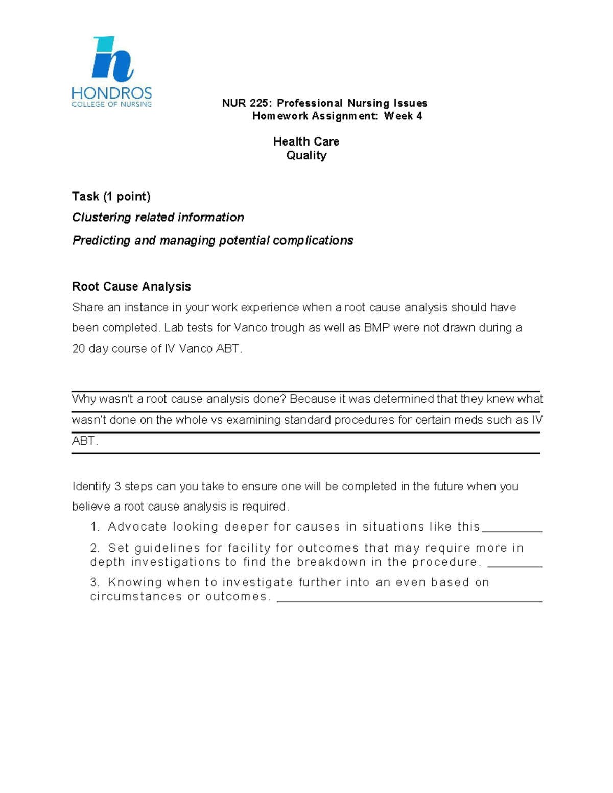 Week 4 Homework Assignment - Homework Assignment: Week 4 Health Care Quality Task (1 point ...