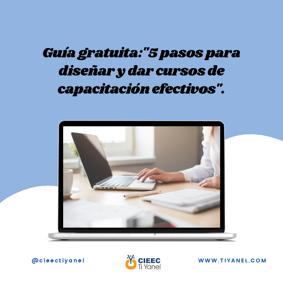 5 pasos para diseñar e impartir cursos - Guía gratuita:"5 pasos para ...