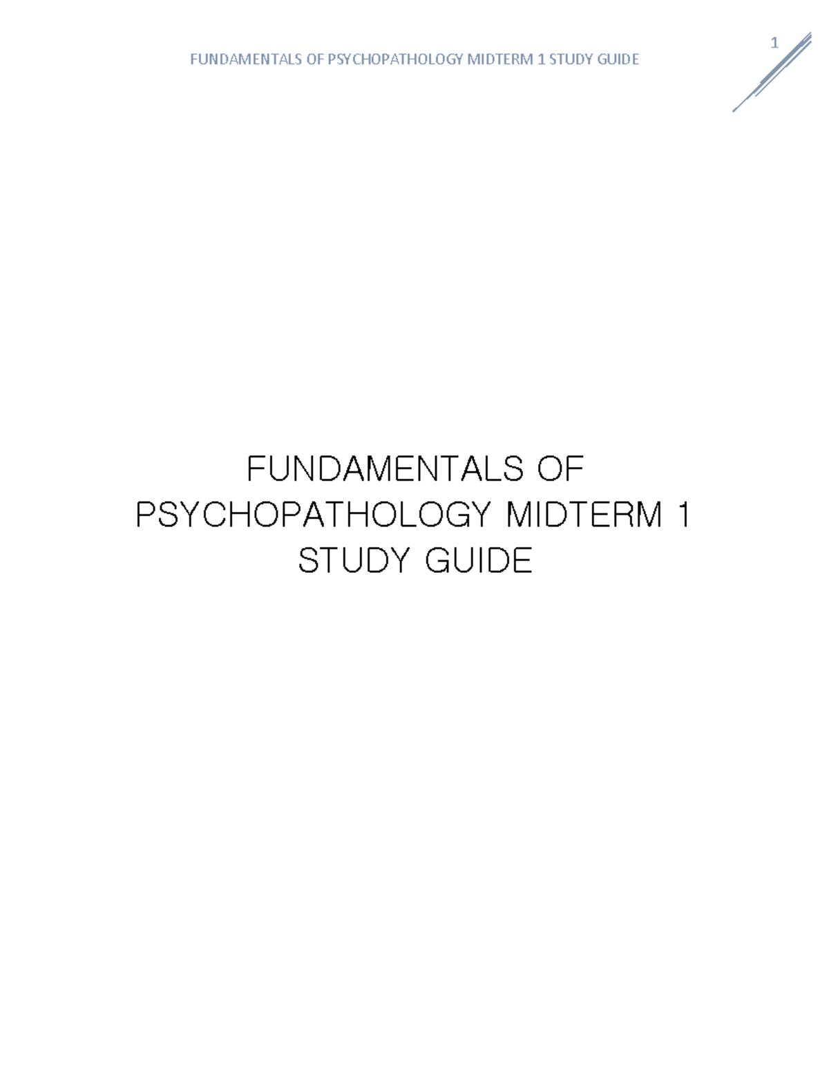Good psychopathology midterm 1 study guide - FUNDAMENTALS OF ...