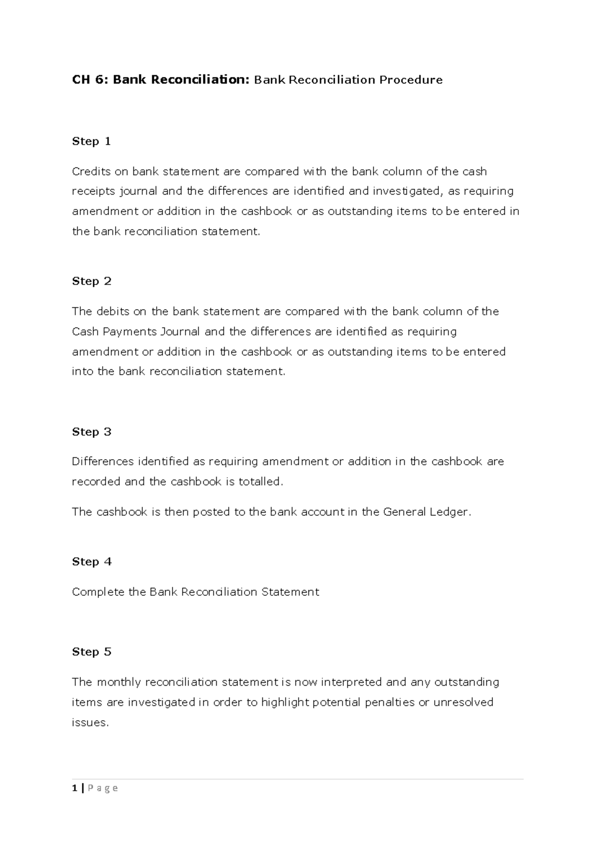 Bank Reconciliation - Step 2 The debits on the bank statement are ...