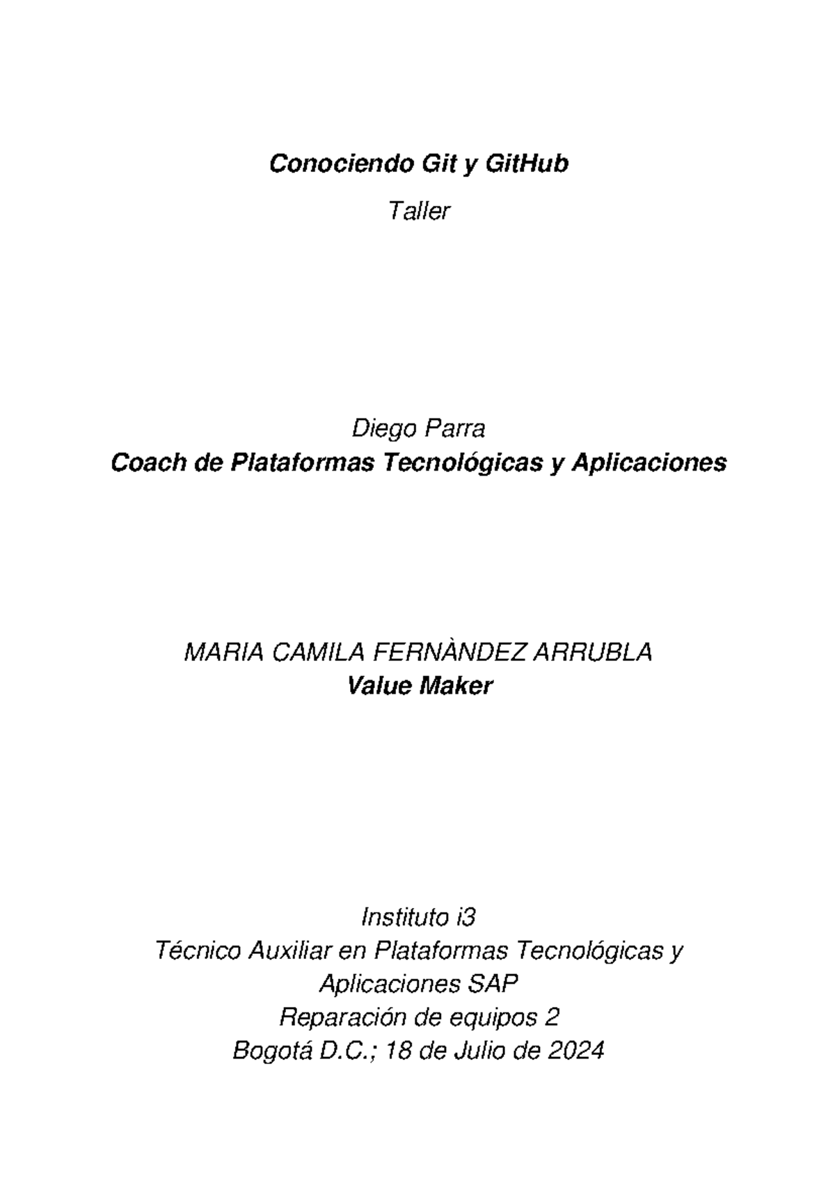 Taller 1, 18 de julio de 2024 - Conociendo Git y GitHub Taller Diego ...