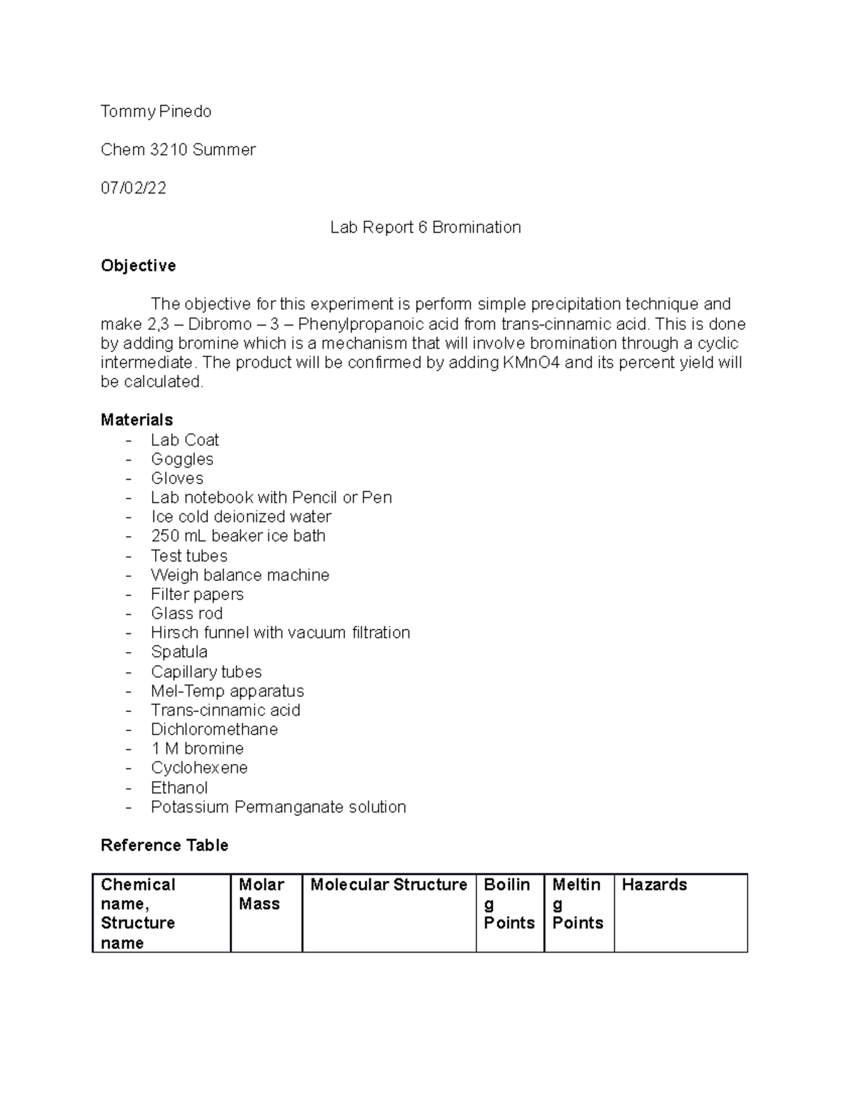 Organic chem 1 lab Exp 6 lab report - Tommy Pinedo Chem 3210 Summer 07 ...