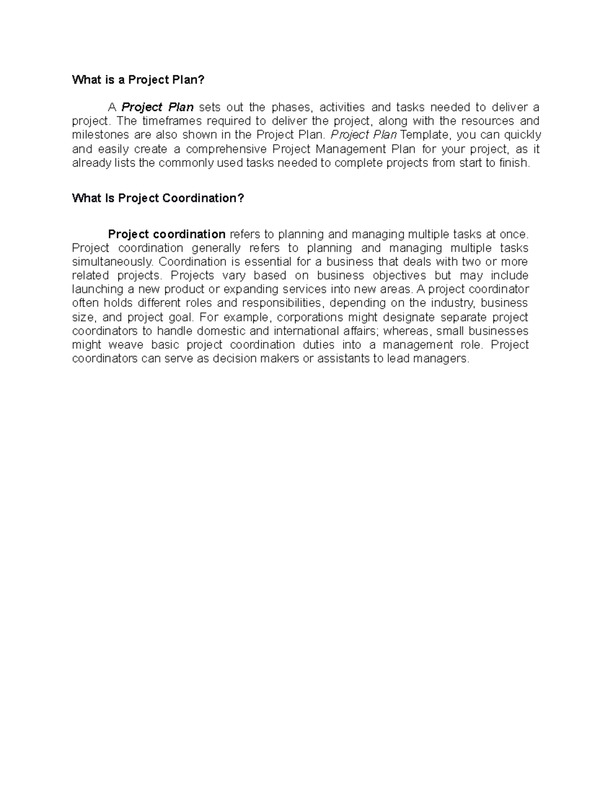 What is a Project Plan - The timeframes required to deliver the project ...