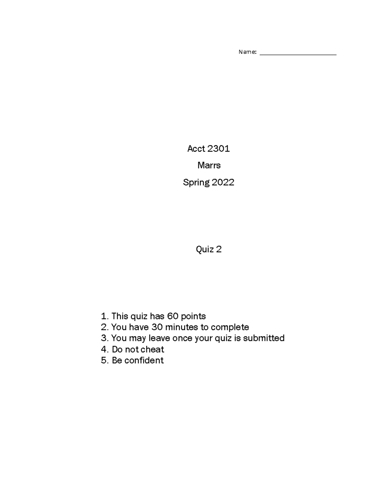 Quiz 2- Spring 2022- A- KEY - Acct 2301 Marrs Spring 2022 Quiz 2 1 ...