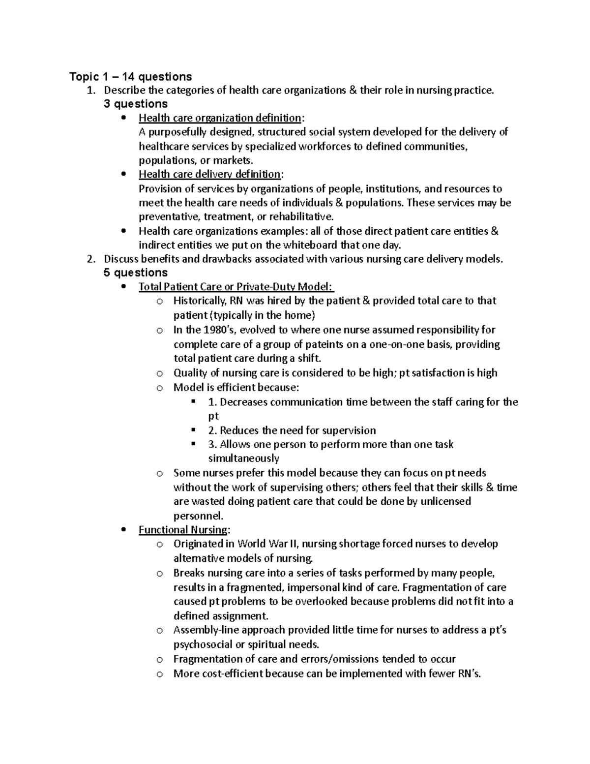 Topic 1 - Nursing Today notes - Topic 1 – 14 questions 1. Describe the ...