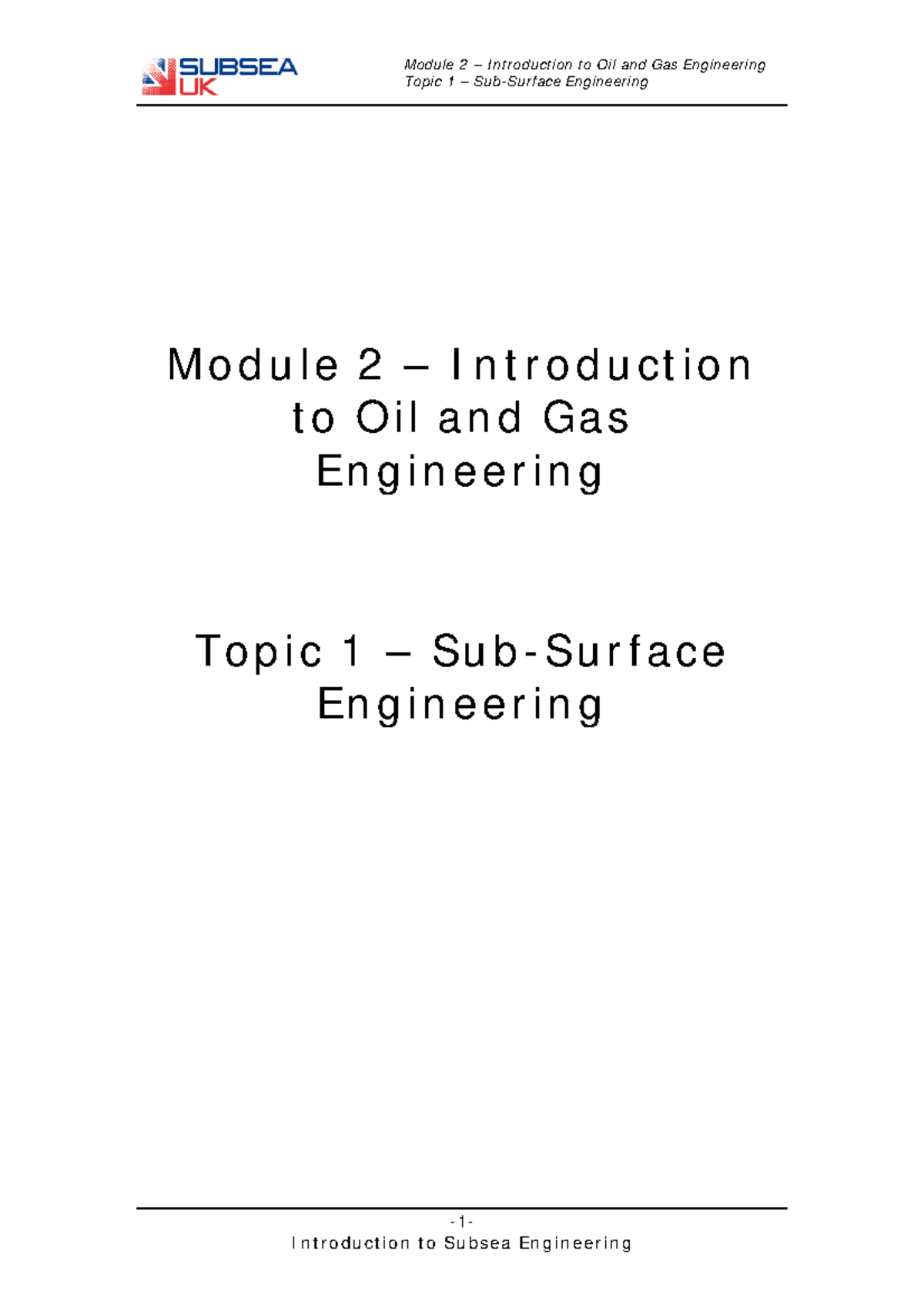 Topic 1 - Sub-Surface Engineering - Module 2 – Introduction to Oil and ...