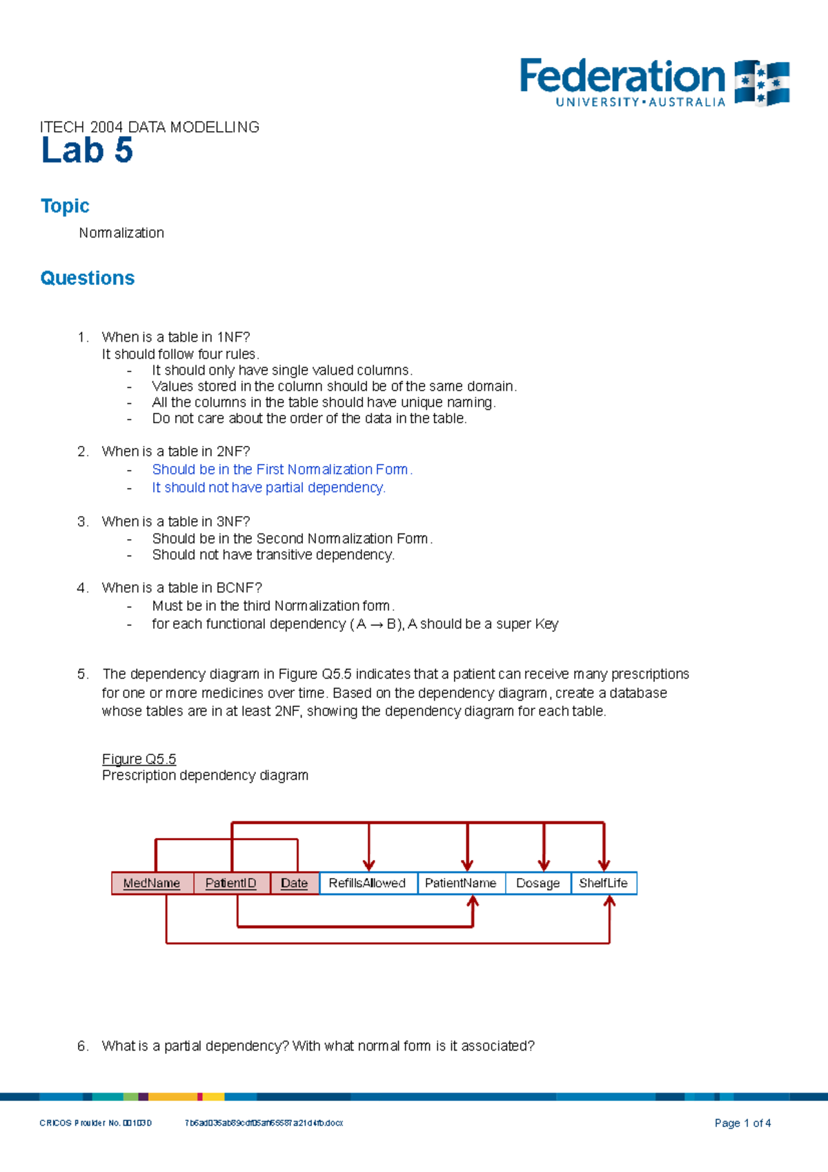 Itech 2004 05 Lab Itech 2004 Data Modelling Lab 5 Topic Normalization Questions When Is A