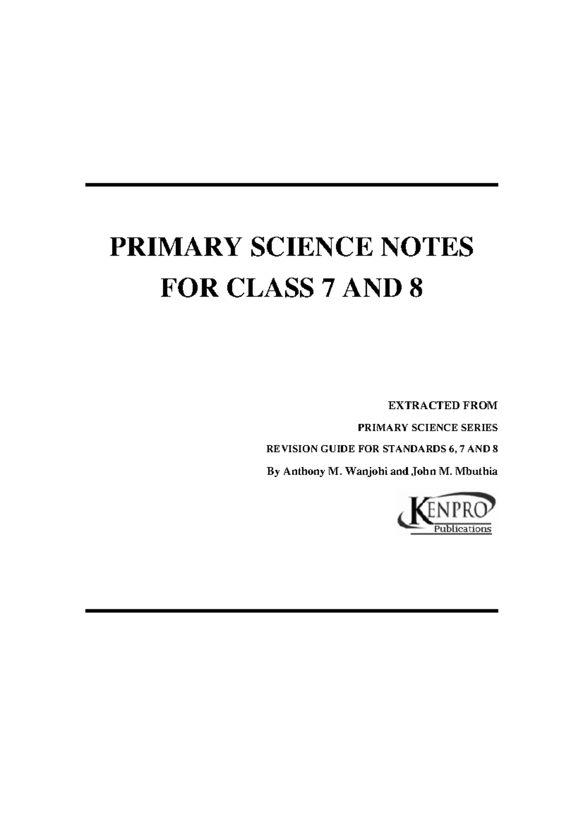 Primary Science Notes For Class 7 And 8 PRIMARY SCIENCE NOTES FOR