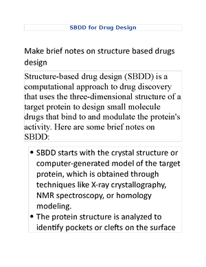 Sbdd 1-4 - Sbdd full notes - SBDD for Drug Design Make brief notes on ...