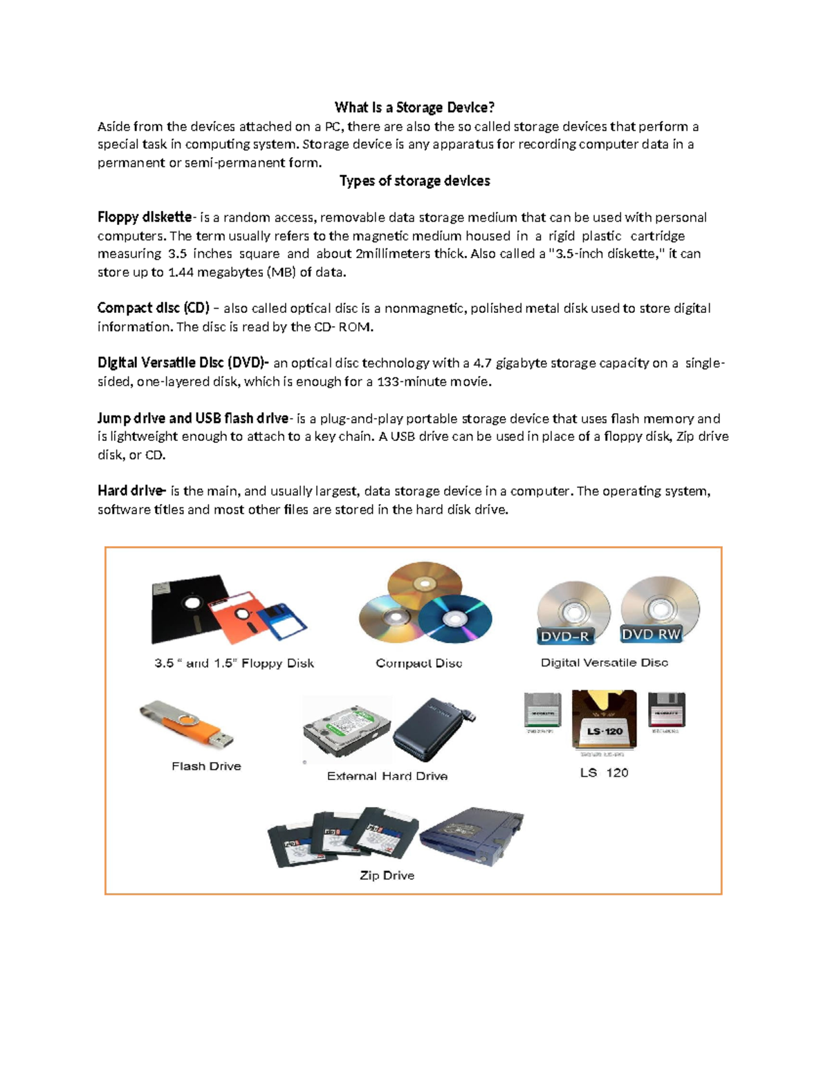 Storage-Device - Summary HE - HE - What is a Storage Device? Aside from ...