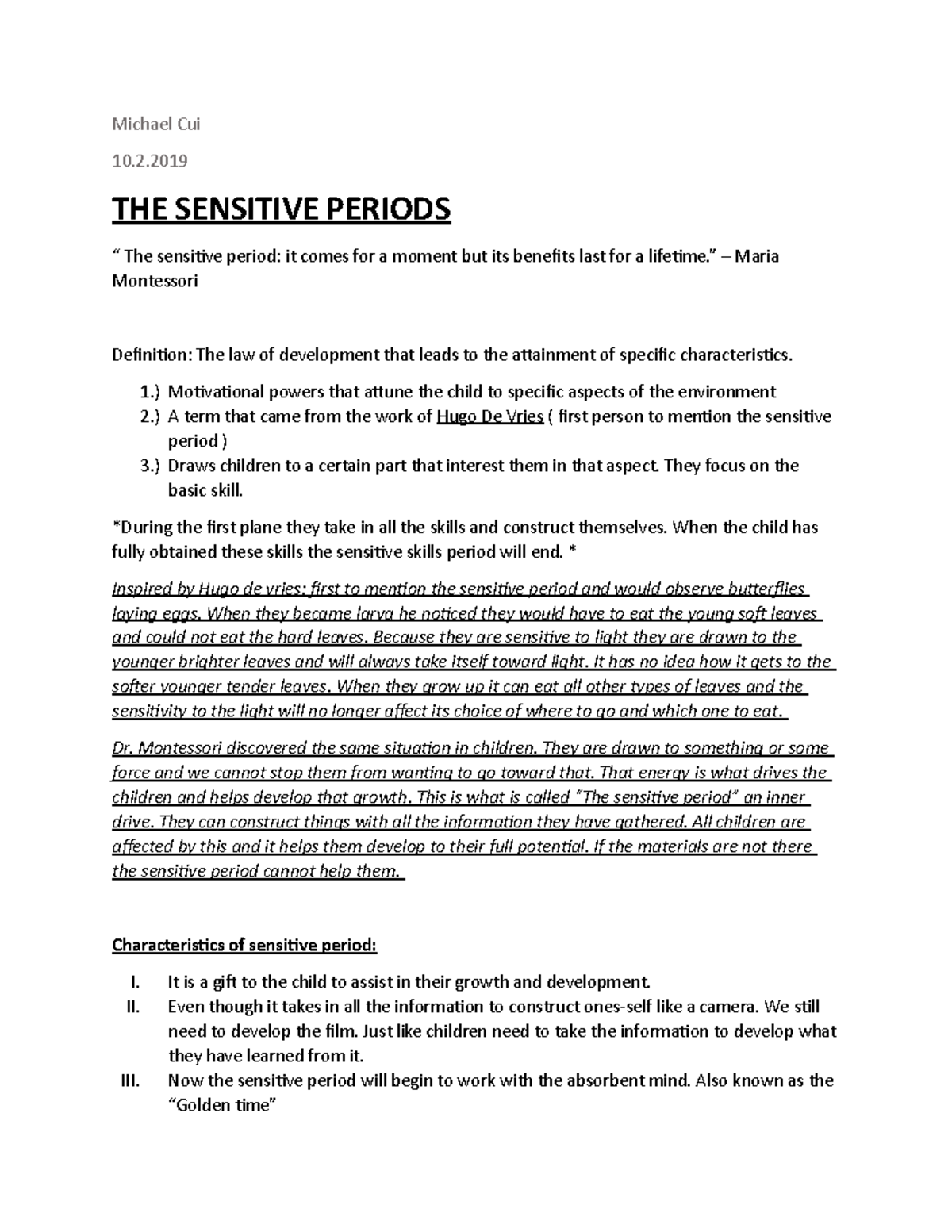 Sensitive periods outline - Michael Cui THE SENSITIVE PERIODS “ The ...