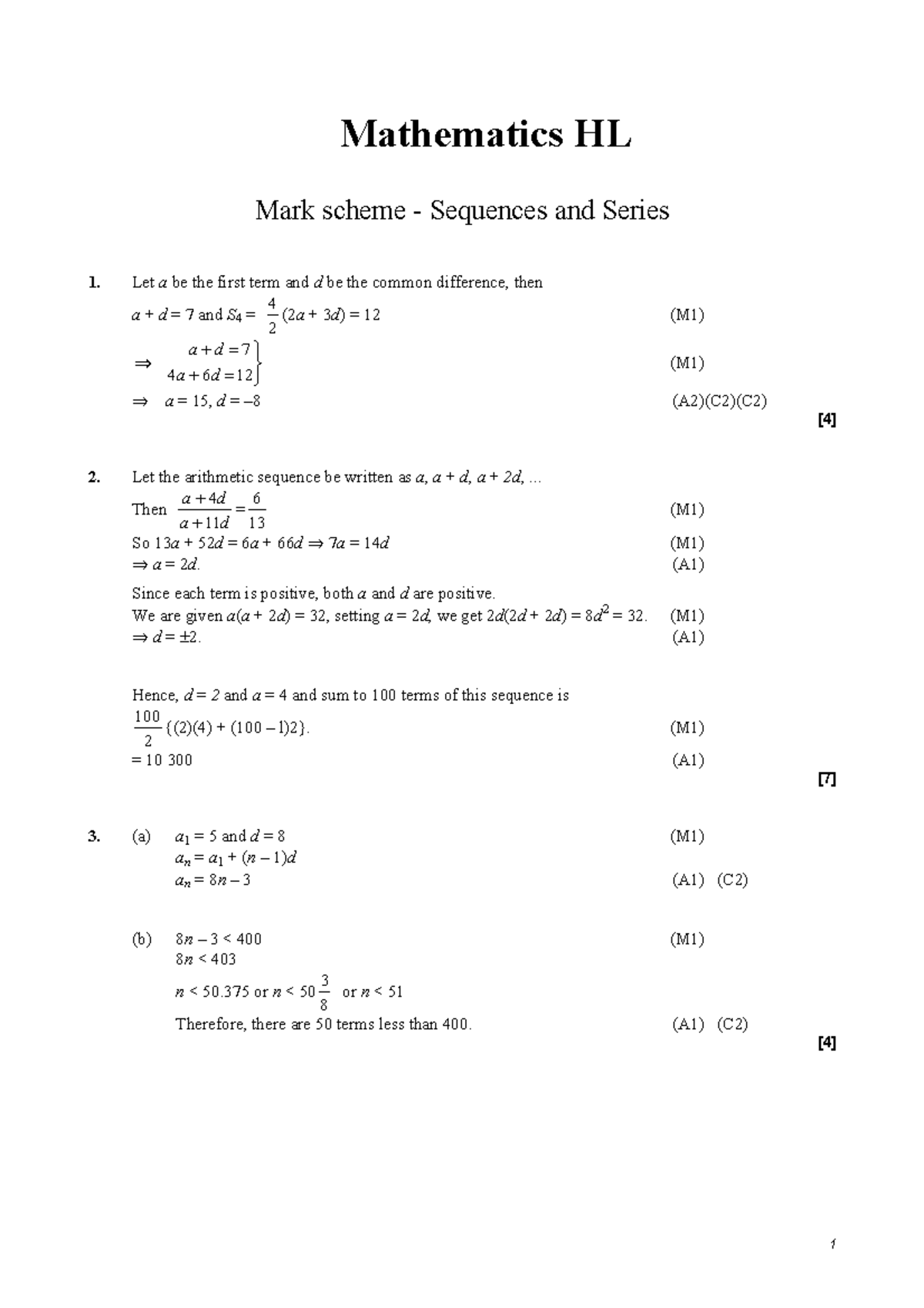 Answers to sequences and series - Mathematics HL Mark scheme - Sequences and Series Let a be the ...